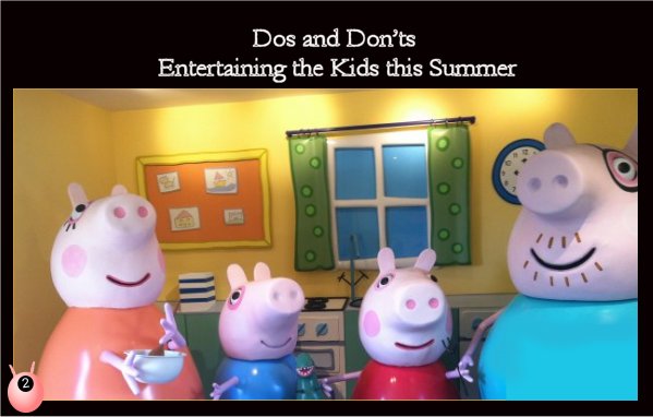 Entertaining the Kids this Summer Dos and Don’ts List | Pinkoddy's Blog