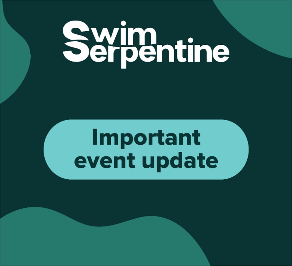 Swim Serpentine 2022 Important Announcement | Pinkoddy